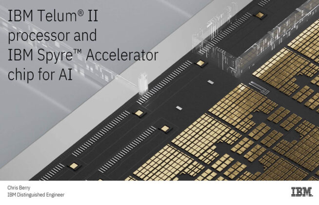 IBM Telum II Processor and Spyre AI Updates at Hot Chips 2024