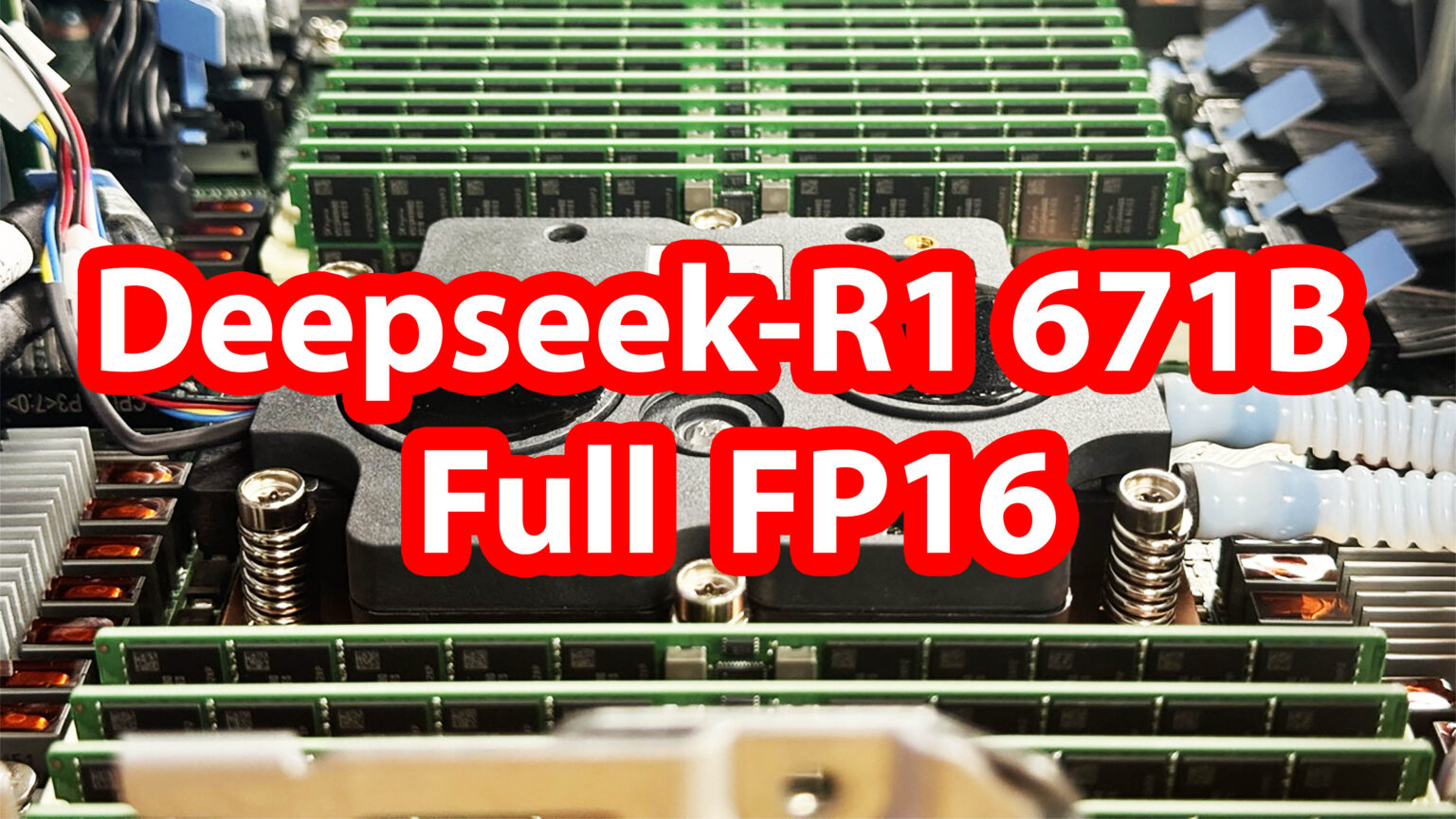 Running the Deepseek-R1 671B Model at FP16 Fidelity Alongside Virtualized Workloads - ServeTheHome